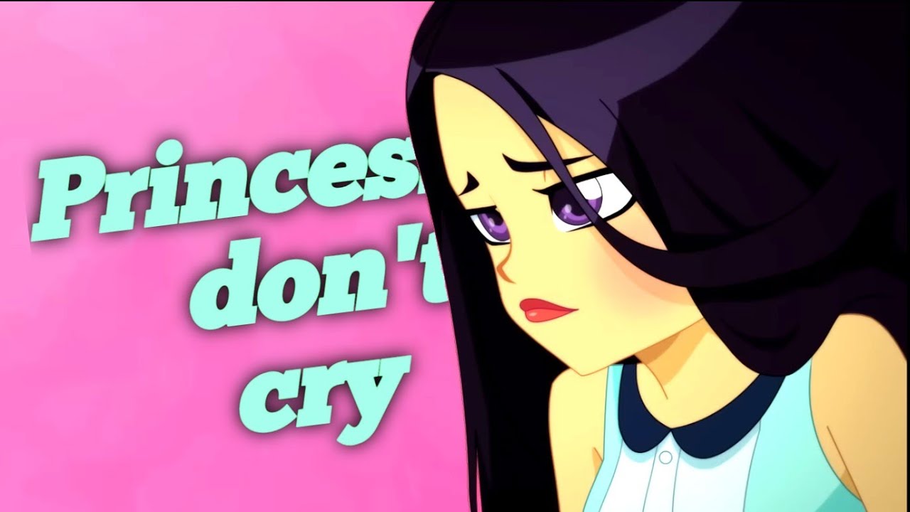 Lolirock- {Lyna} -Princesses don't cry {Amv} 1080p - YouTube