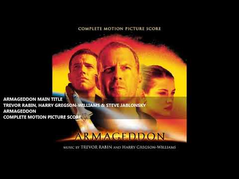Armageddon Main Title - Trevor Rabin, Harry Gregson-Williams & Steve ...