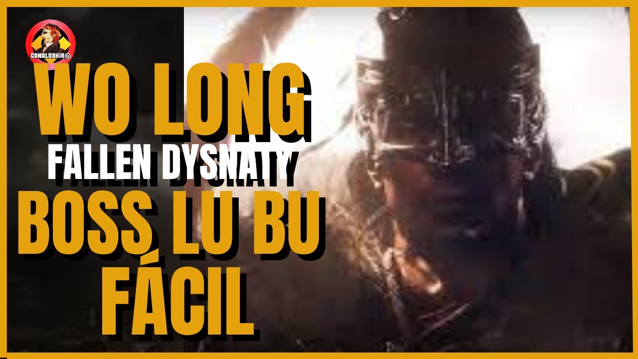 WO LONG FALLEN DYNASTY BOSS LU BU FÁCIL !! - YouTube
