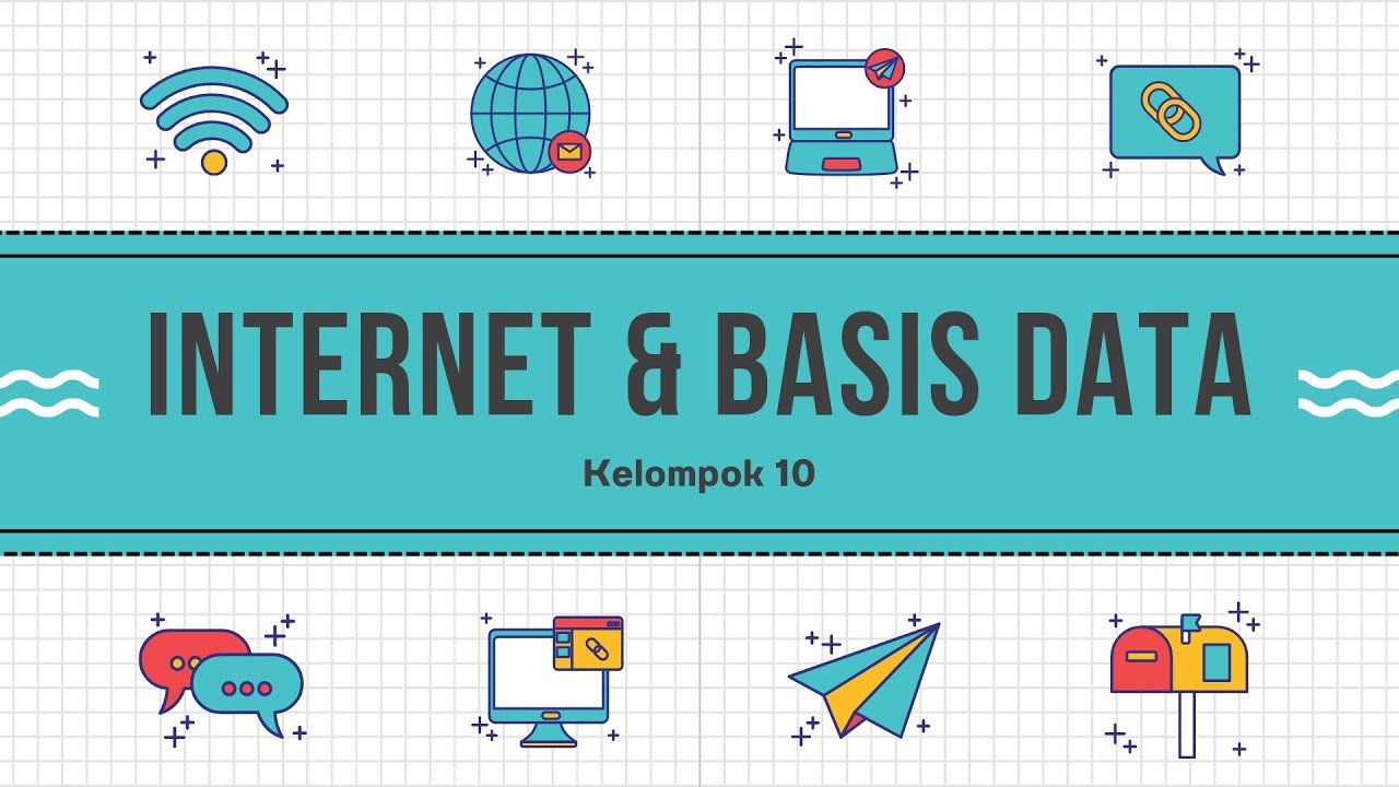 Kelompok 10 || Internet dan Basis Data - YouTube