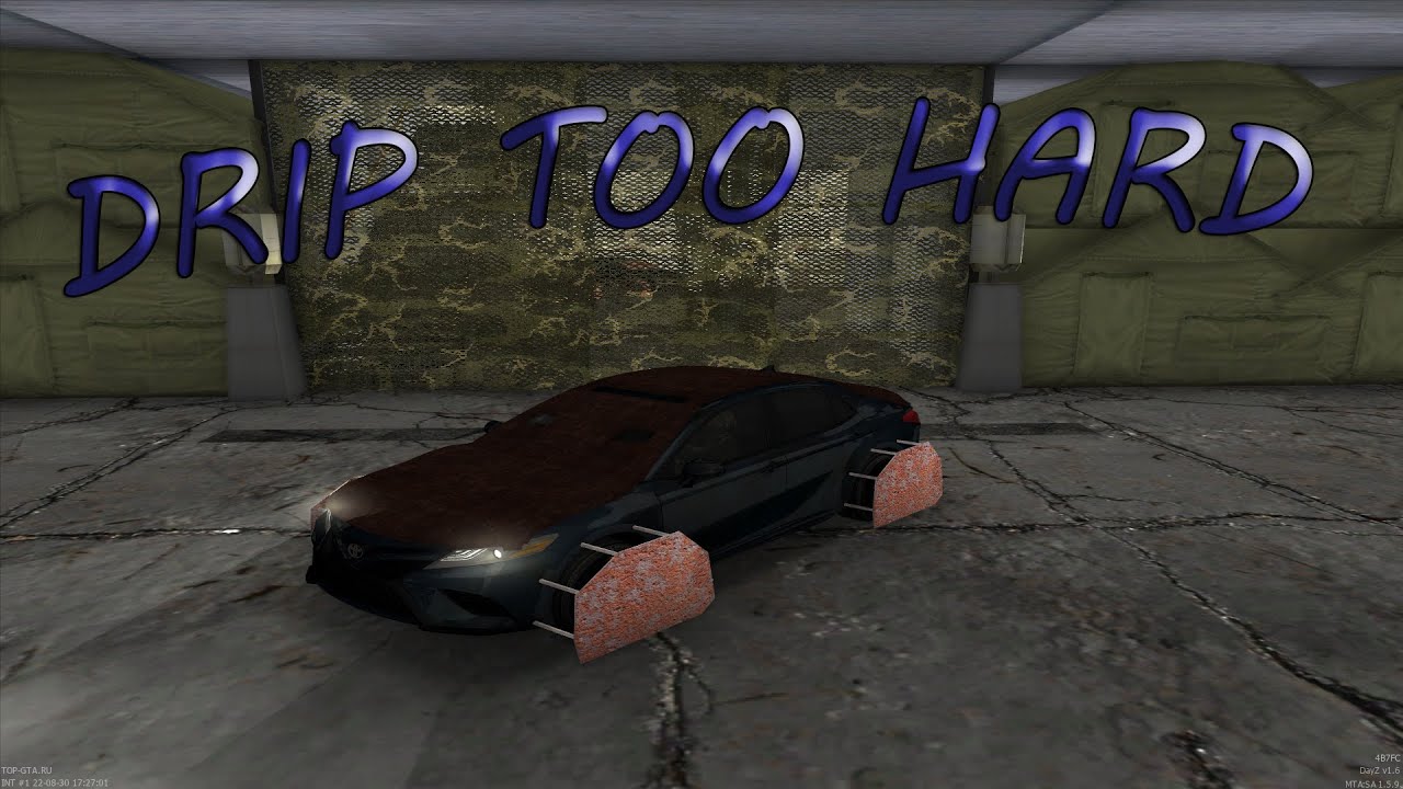MTA DAYZ TOP-GTA // DRIP TOO HARD - YouTube