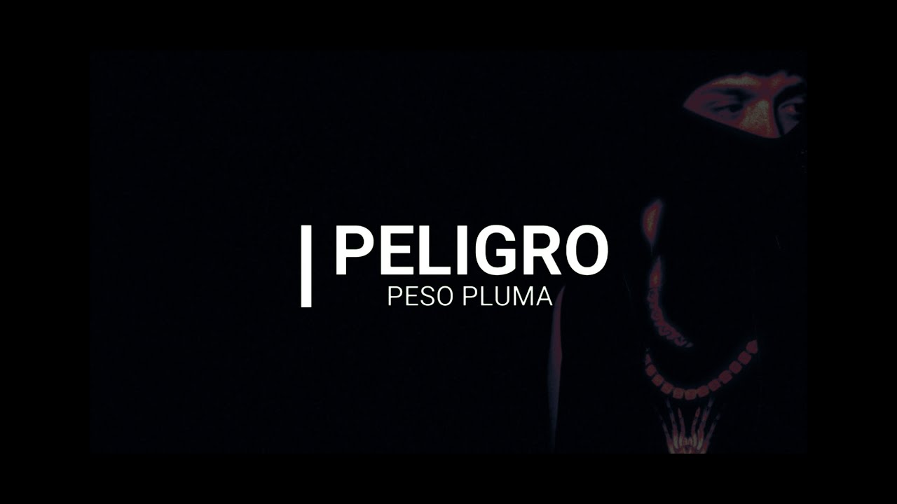 PELIGRO- PESO PLUMA- MD ASSOCIATION LYRICS - YouTube