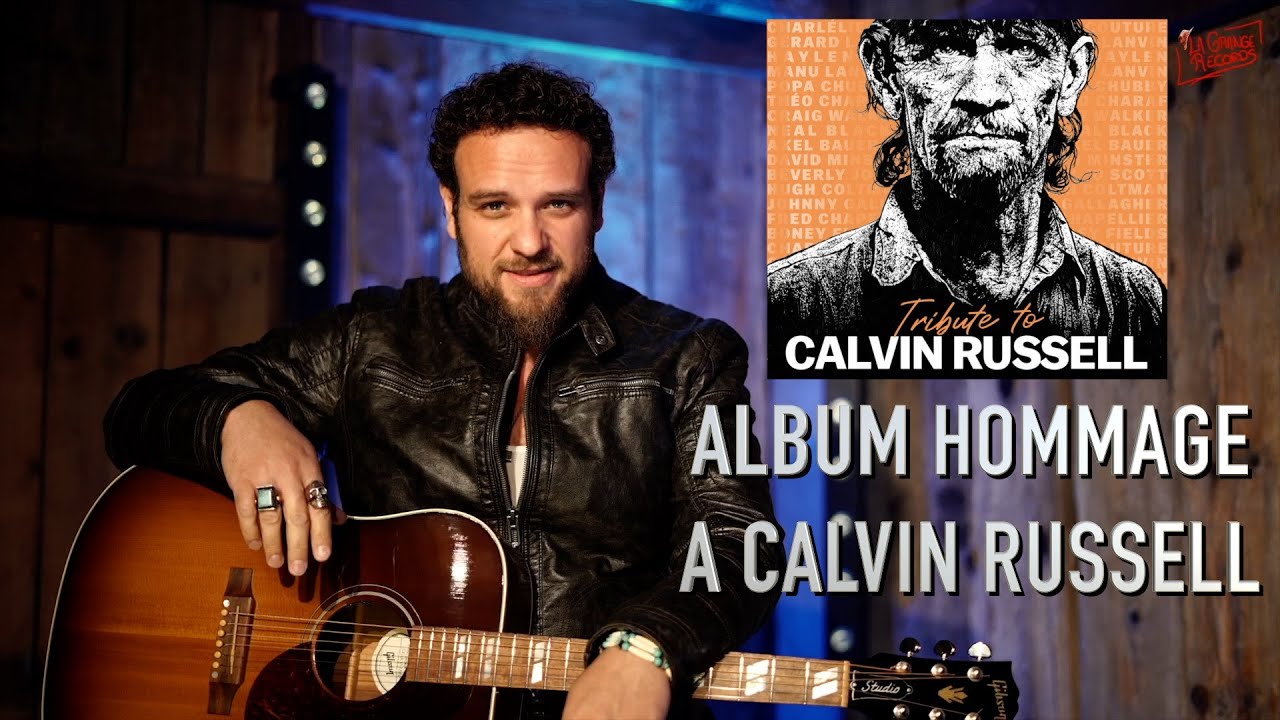 ALBUM HOMMAGE A CALVIN RUSSELL INTERVIEW DAVID MINSTER - YouTube