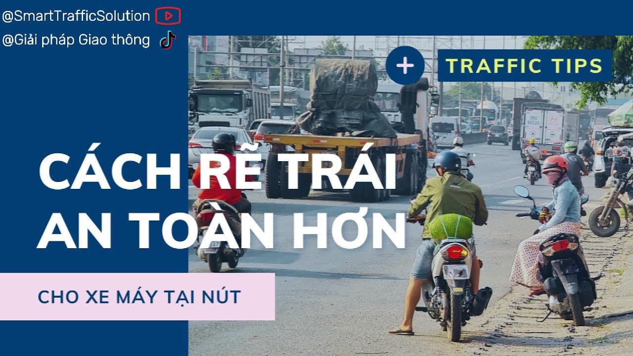 Traffic Tips | Rẽ trái hai giai đoạn cho xe máy tại nút giao (Two-stage ...
