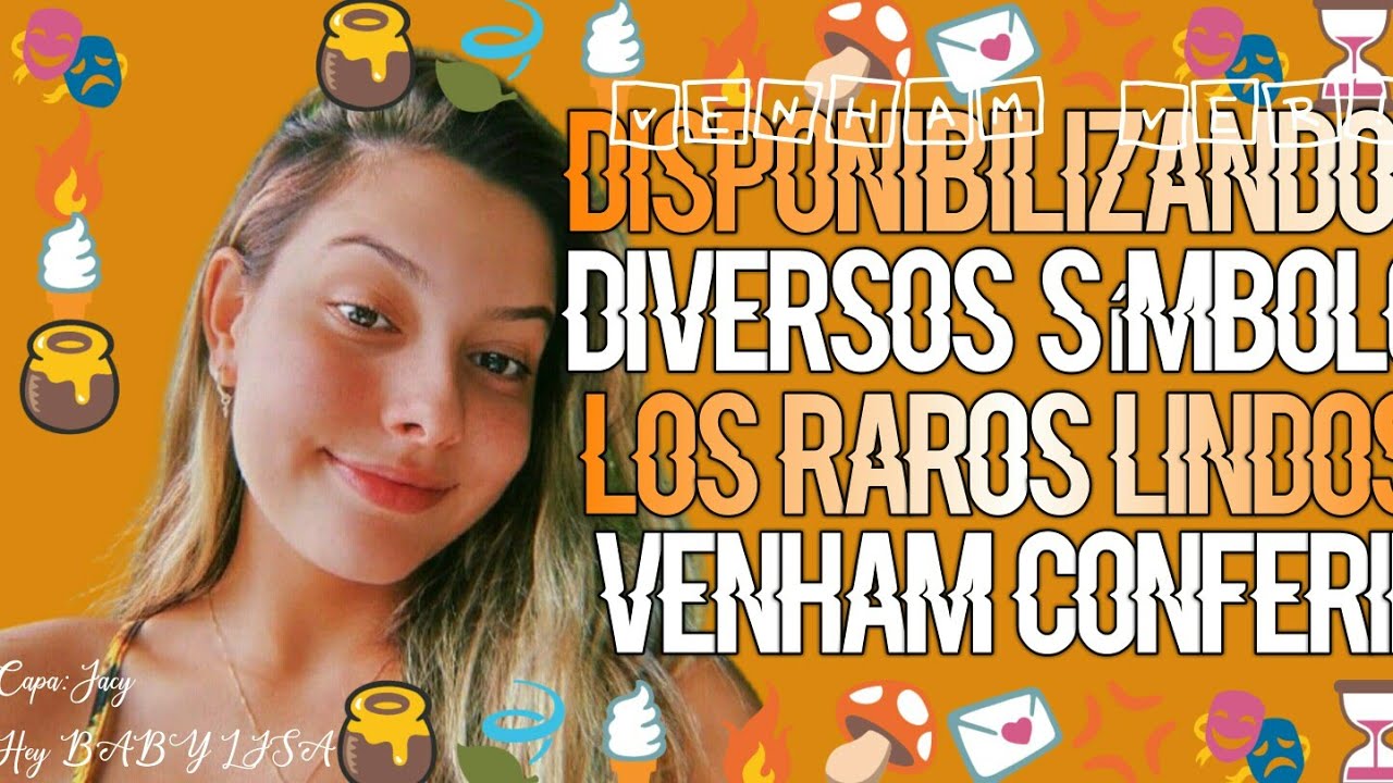 Disponibilizando diversos símbolos raros e lindos! - YouTube