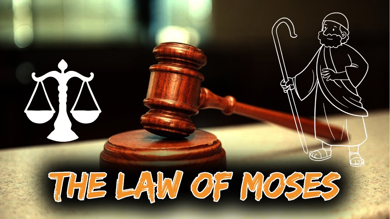 The Law Of Moses - YouTube