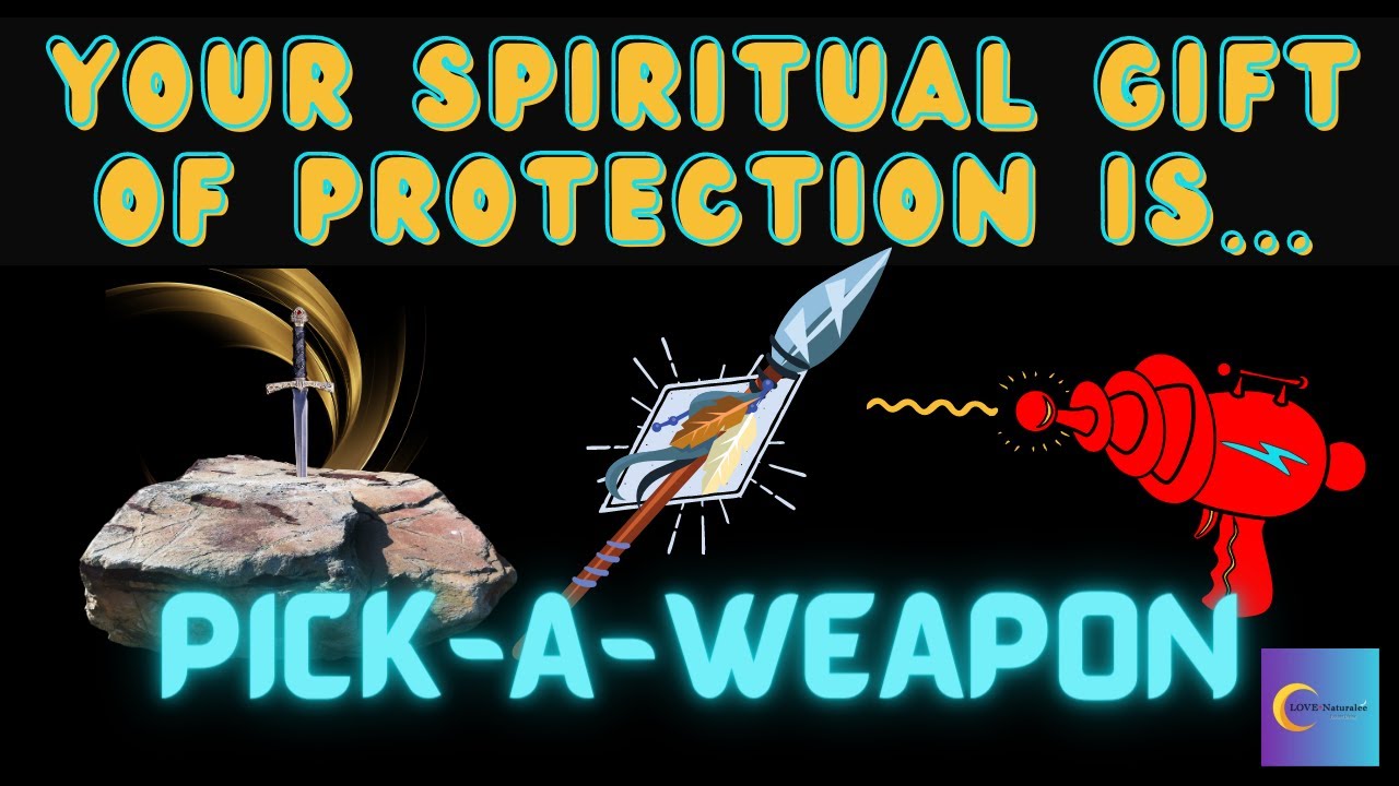 Pick-A-Spiritual Weapon: Tarot Reading - What is Your Spiritual Gift of ...