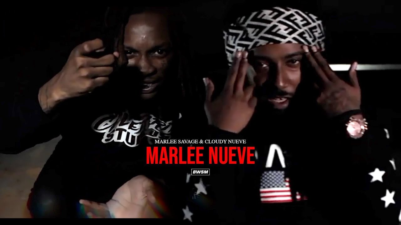 Marlee Nueve Ft Marlee Savage, Cloudy Nueve (Official Music Video ...