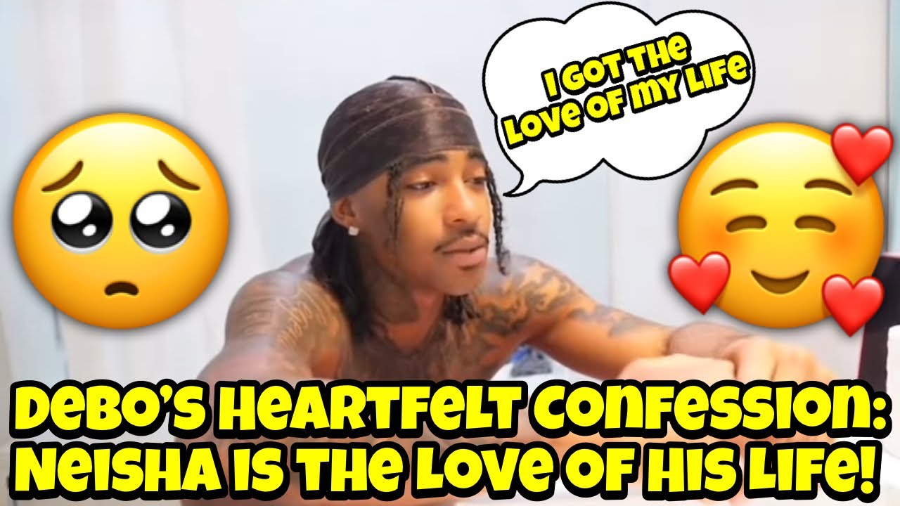 Debo’s Heartfelt Confession: Neisha is the Love of His Life! 🥺💖 - YouTube