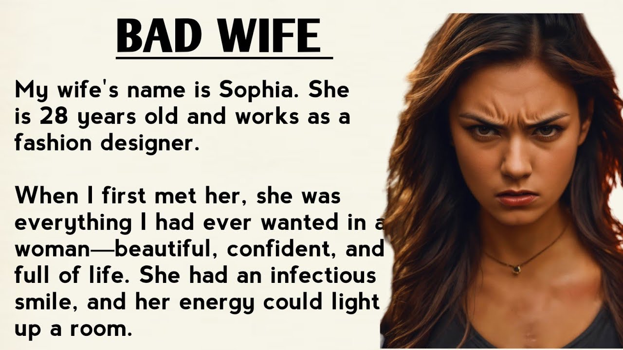 Bad Wife | Speaking in English is So Easy | Graded Reader | Improve Your English | English ...