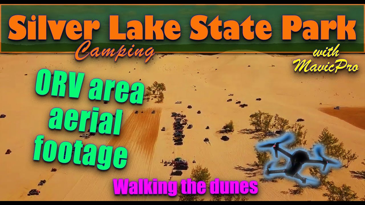 Silver Lake State Park | Walking the Dunes | ORV Area Aerials - YouTube