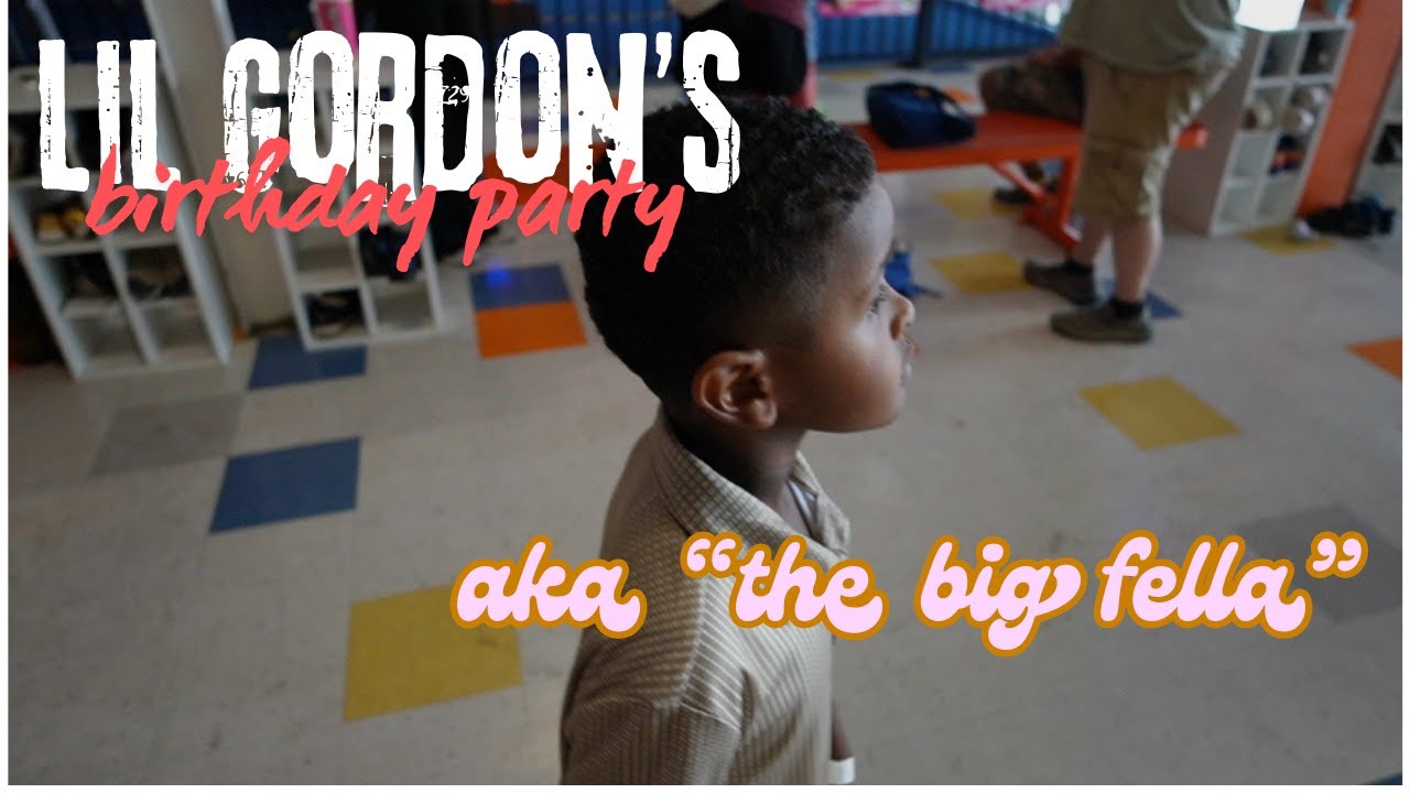 LIL GORDON'S B DAY PARTY - YouTube