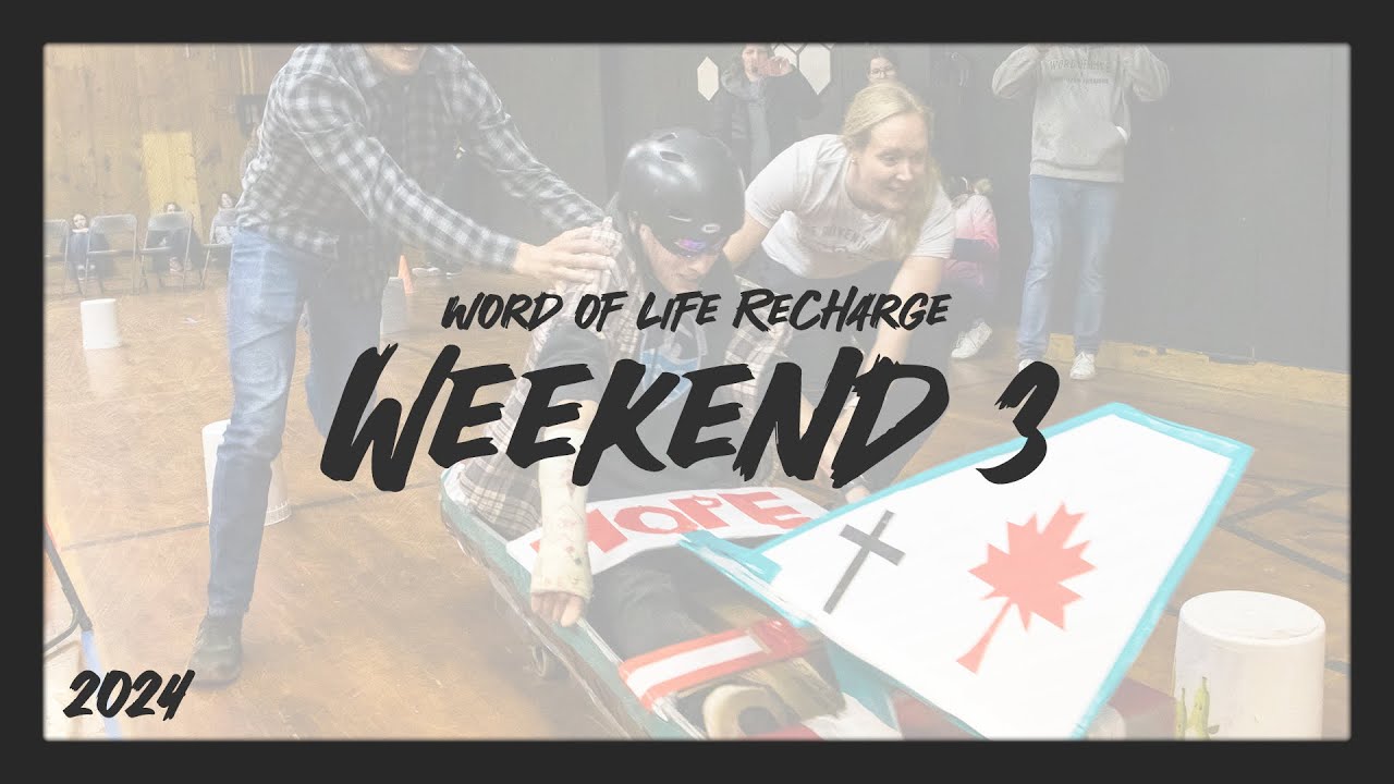 Word of Life Recharge Weekend 3 | 2024 - YouTube