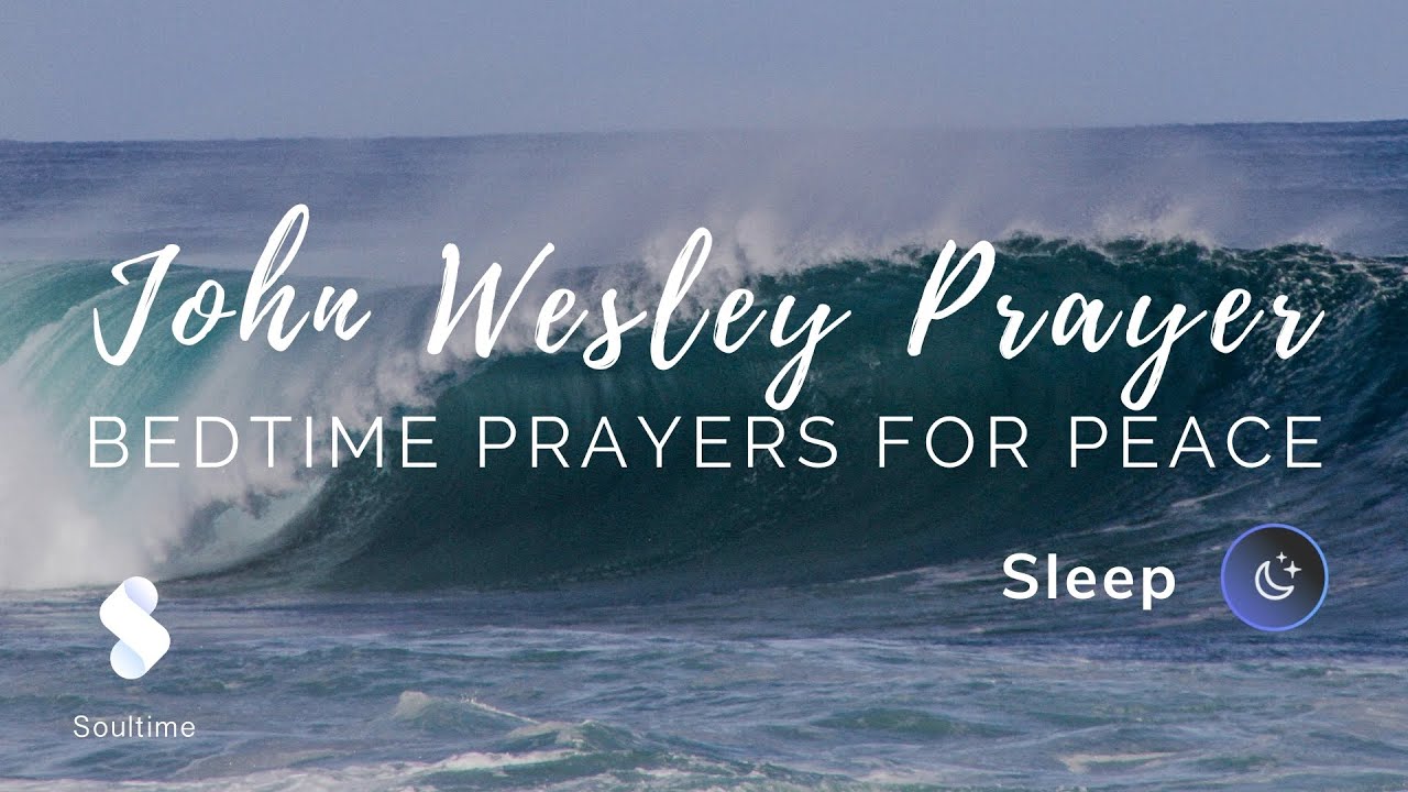 John Wesley Prayer "We Bless You" 🙏 Famous Prayer for Christian ...