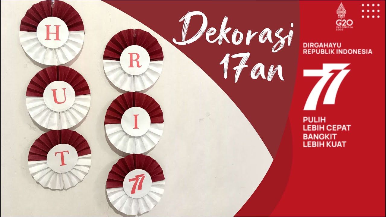 Membuat Dekorasi Agustusan// Dirgahayu RI 77// Hiasan 17an # ...