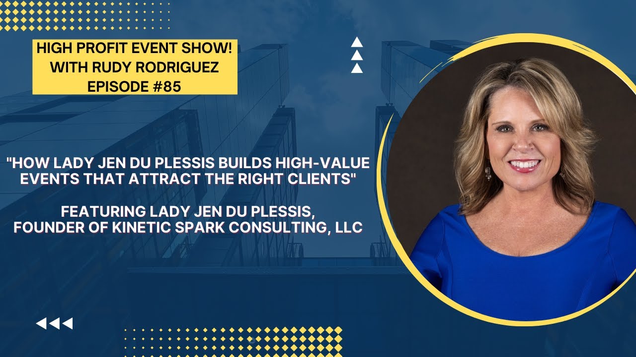 How Lady Jen Du Plessis Builds High-Value Events That Attract the Right ...