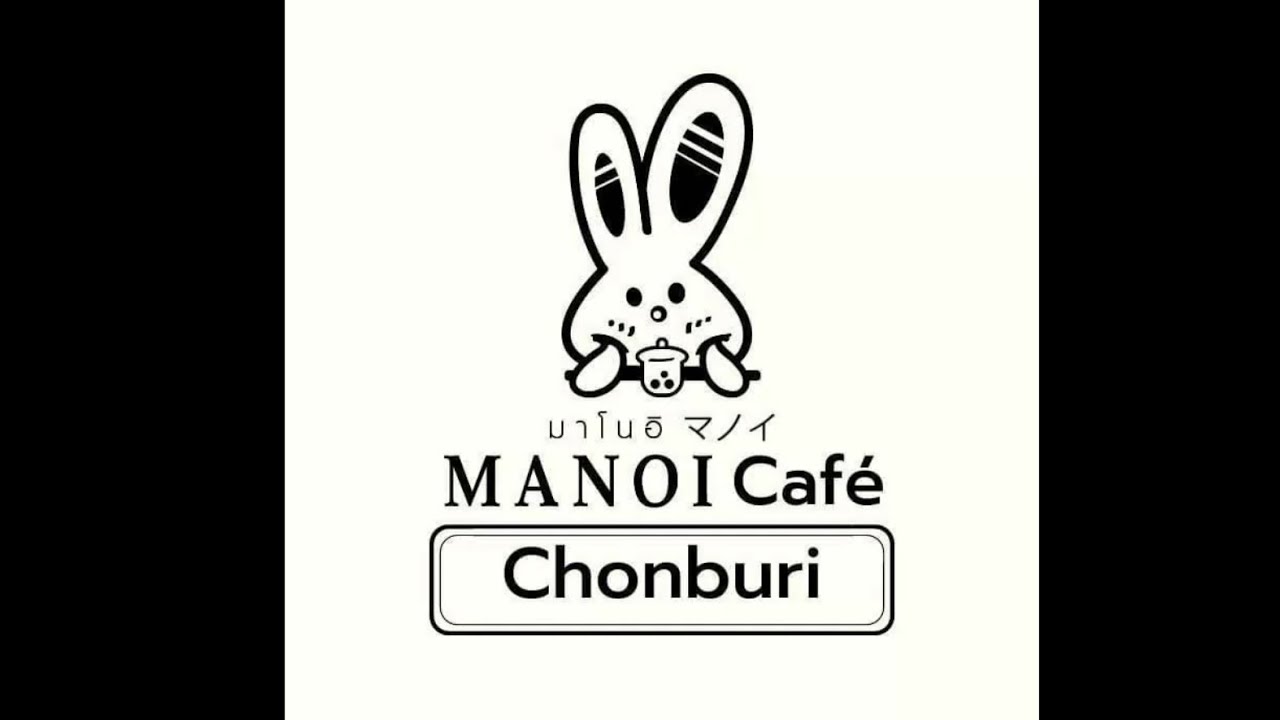 MANOI Cafe Chonburi - YouTube