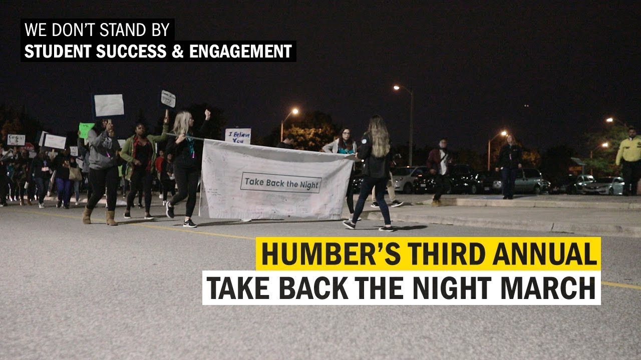 Humber's Third Annual Take Back The Night March - YouTube