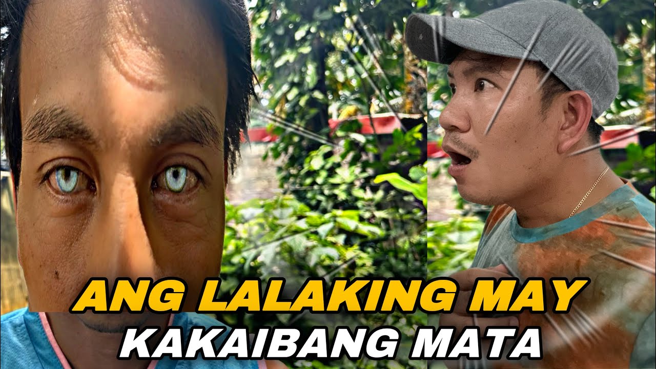 ANG LALAKING MAY KAKAIBANG MGA MATA NAKAKA MANGHA UMI ILAW TALAGA - YouTube