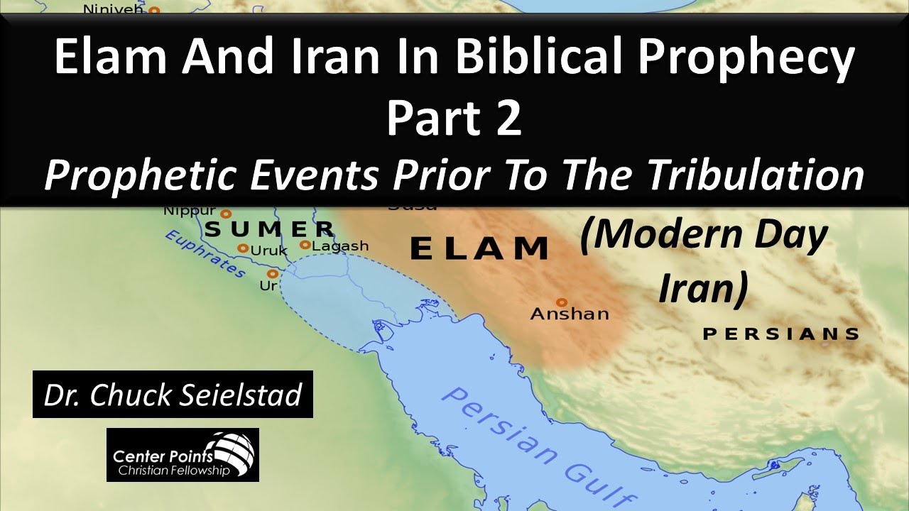 Teaching 186 - Elam And Iran In Biblical Prophecy - Part 2 - YouTube