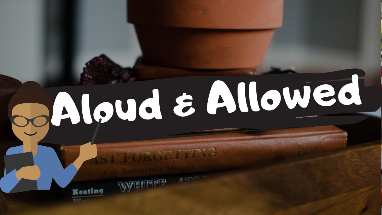 Confusing English Words -Homophones- (Aloud & Allowed) - YouTube