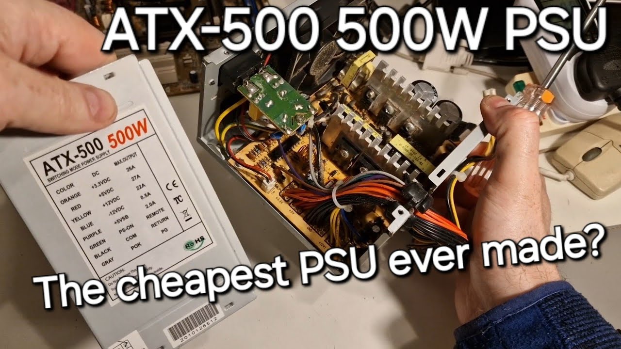 ATX-500 PSU - The cheapest NO-NAME power supply ever made? (test and ...