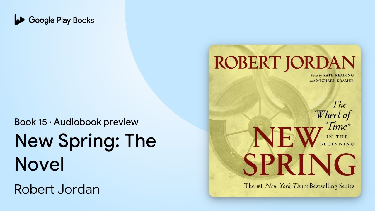 New Spring: The Novel Book 15 by Robert Jordan · Audiobook preview ...