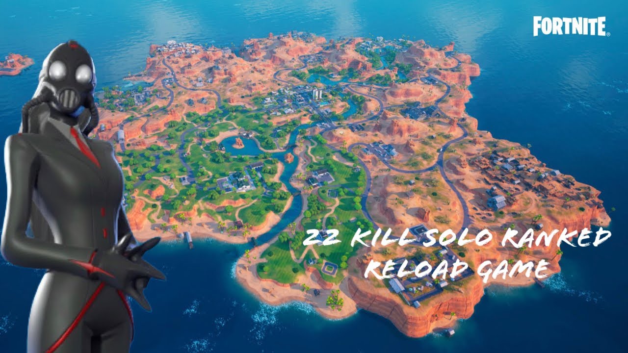*New* Solo Ranked Reload 22 Kill Game - YouTube