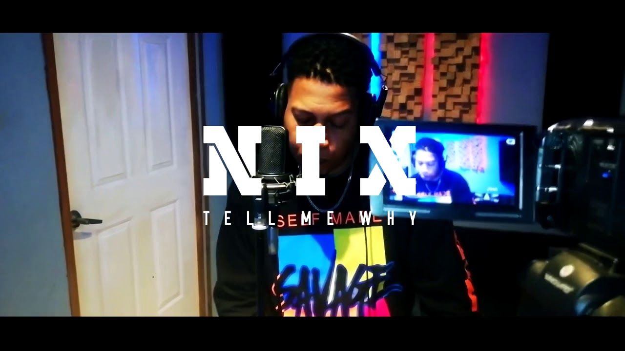 Nix_Adrian “Tu va tener que explicarme” #REMIX COVER!! 🔥 Tell Me Why 🔥 ...