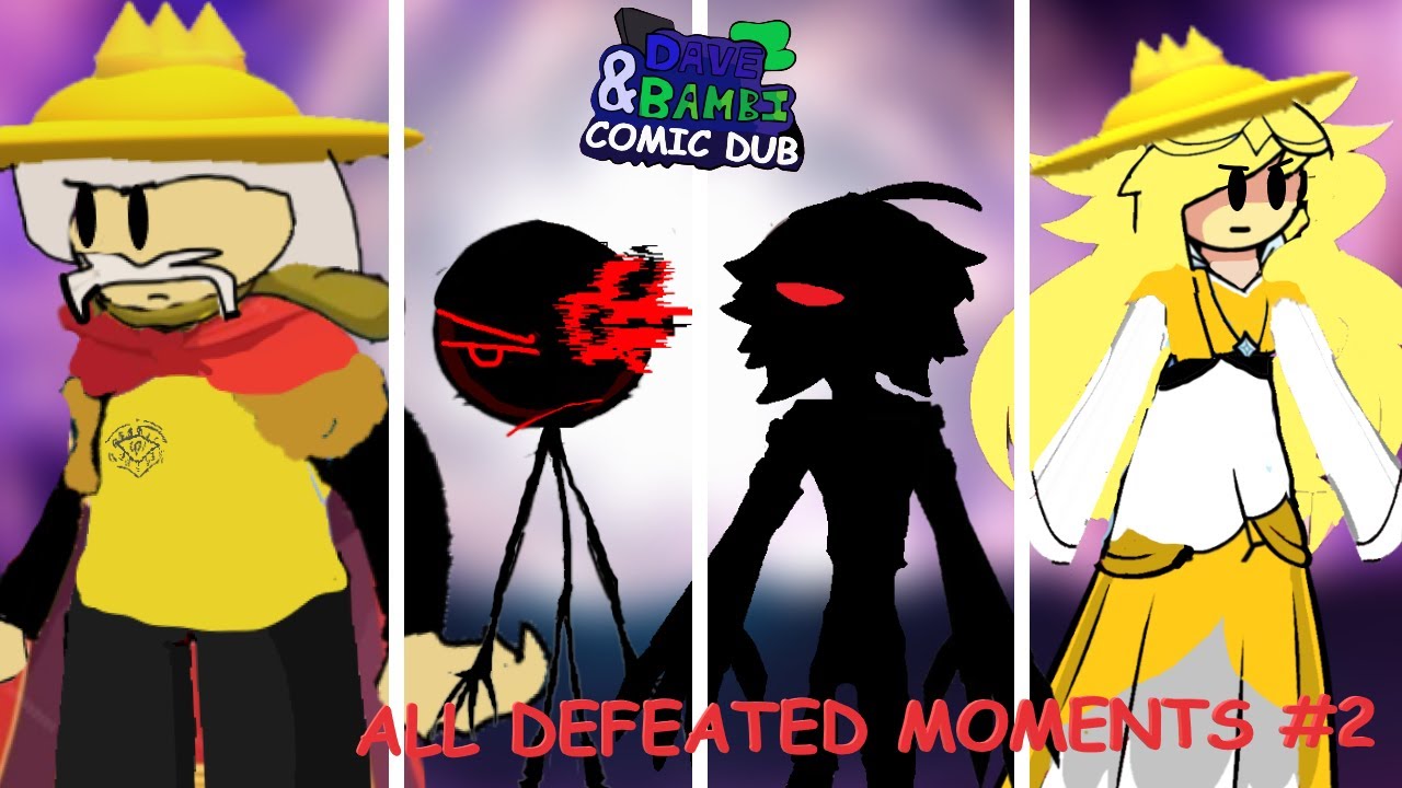 BEST DEFEATED SCENES #2 (Dave & Bambi: Comic Dub) - YouTube