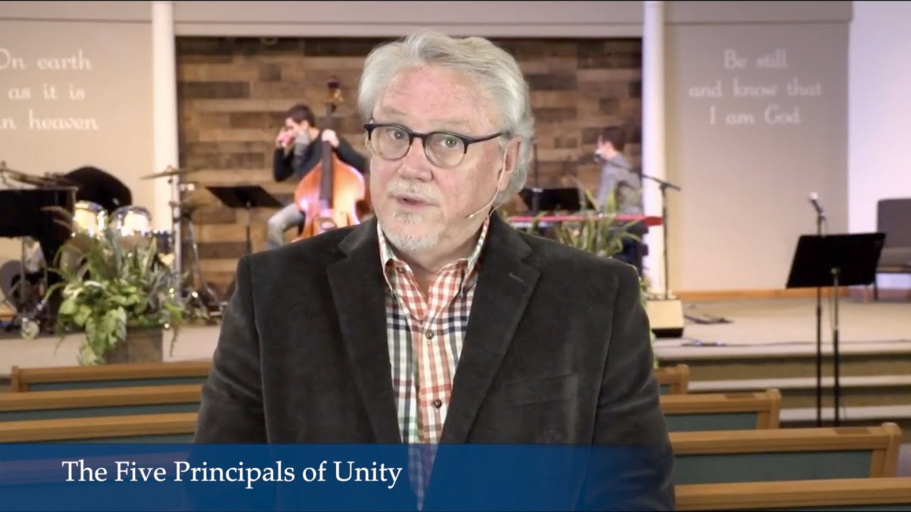 Unity of Nashville ~ The Five Principles of Unity ~ January 10 2021 ...