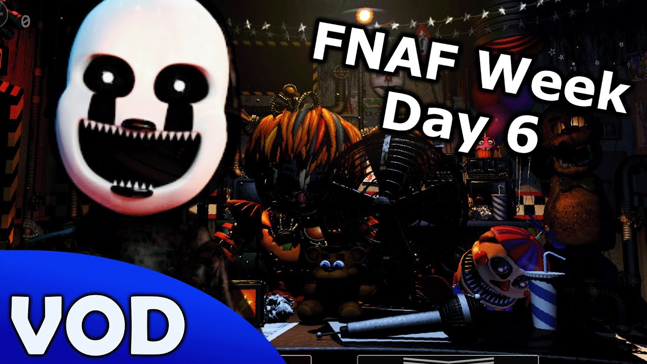 FNAF Week Day 6 (UCN) - YouTube