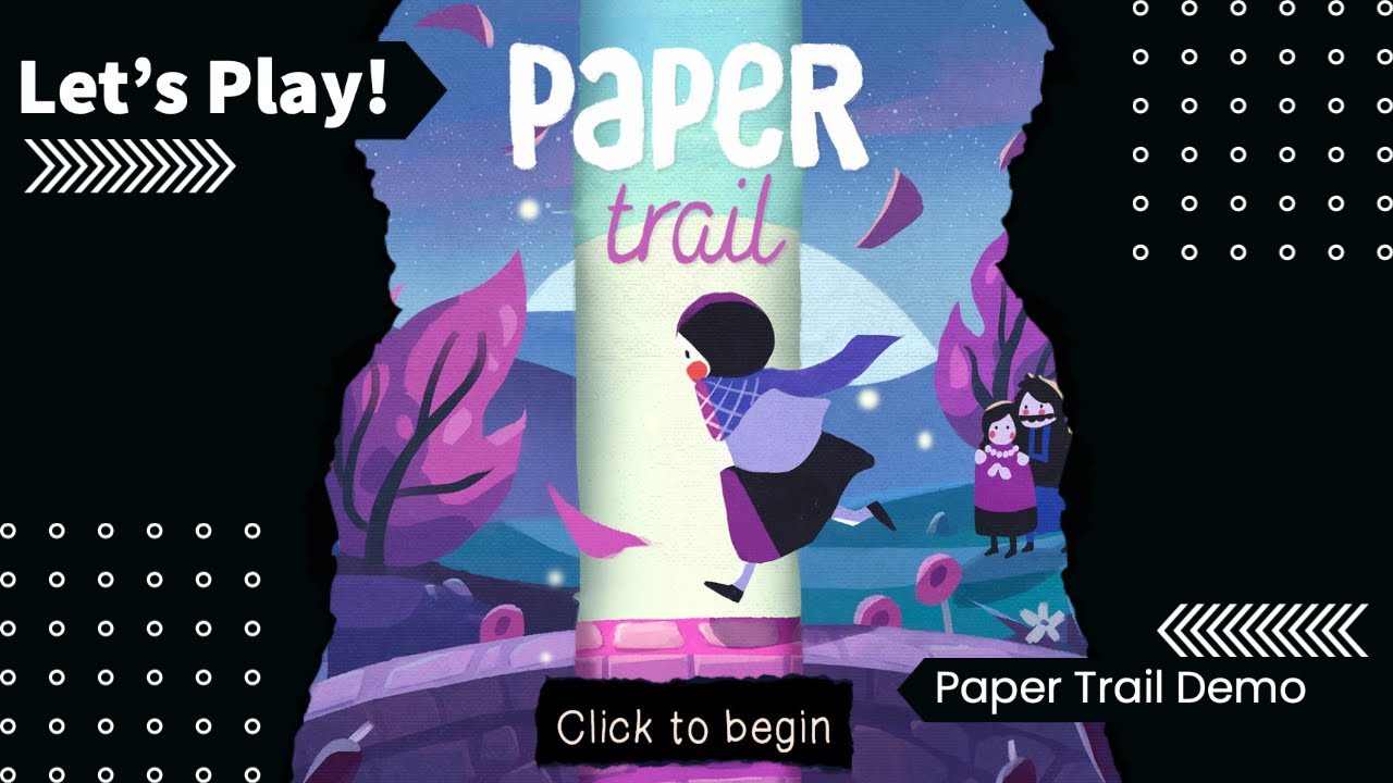 Let's Play - Paper Trail Demo - YouTube
