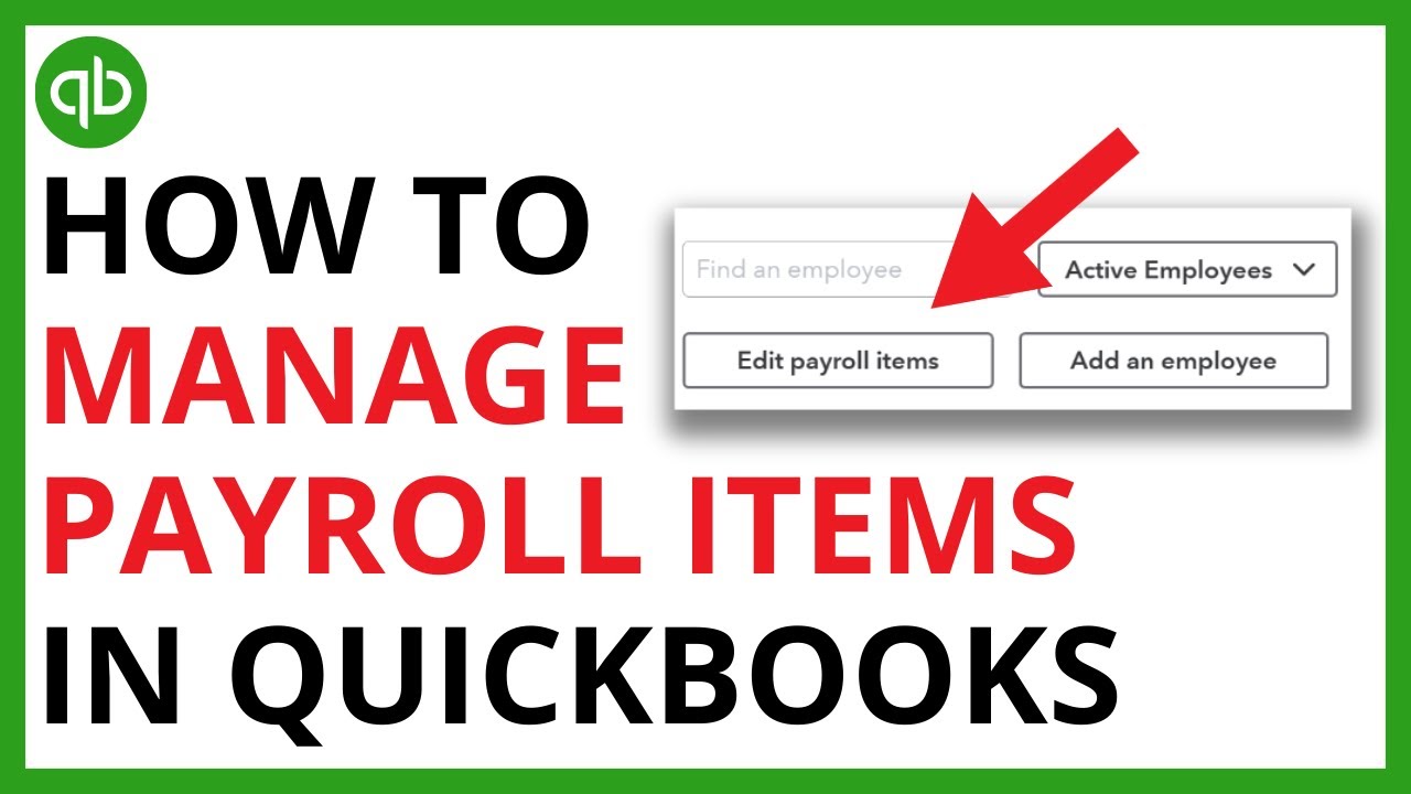 How to Manage Payroll Items in Quickbooks Online - YouTube