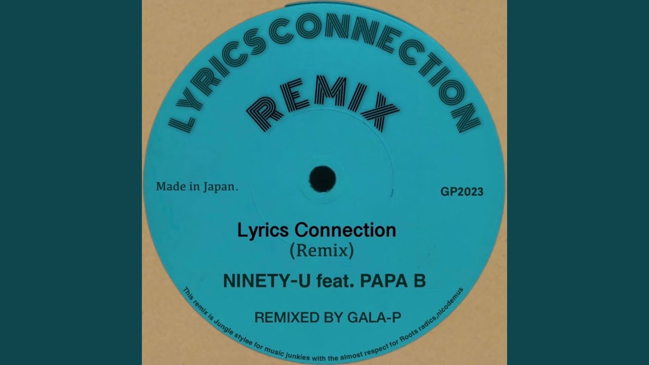 Lyrics Connection (feat. PAPA B) (GALA-P Remix) - YouTube