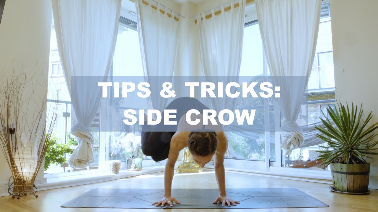 Yoga Tips & Tricks: How to do Side Crow Pose - YouTube