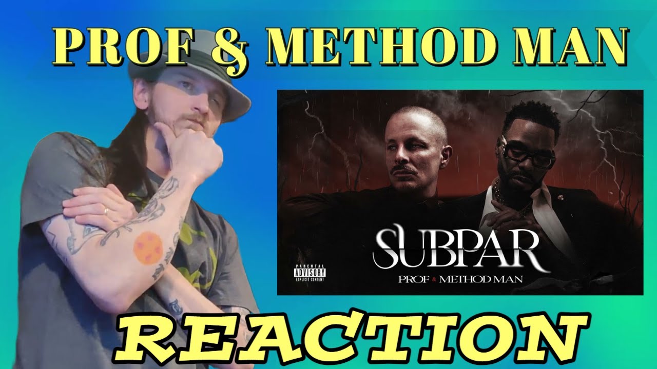 Prof ft Method Man -- Subpar || Haters Gonna Hate - 🙅‍♂️👀 || (REACTION ...