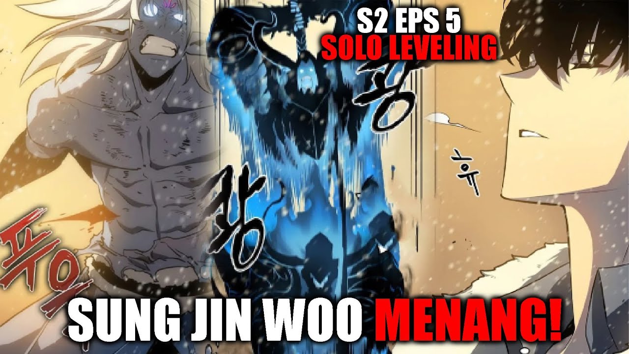 S2 Eps 5 Solo Leveling - Akhirnya Sung Jin Woo Mengalahkan Baruka ...