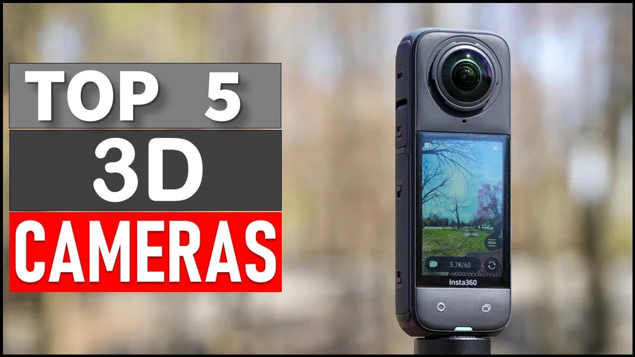 Top 5 Best 3D Cameras in 2025 - YouTube