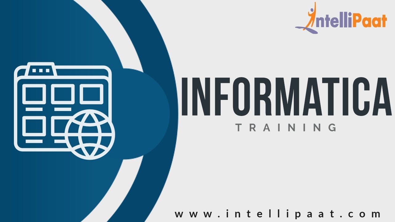 Informatica Tutorial Informatica Powercenter Tutorial Learn Informatica Intellipaat Youtube