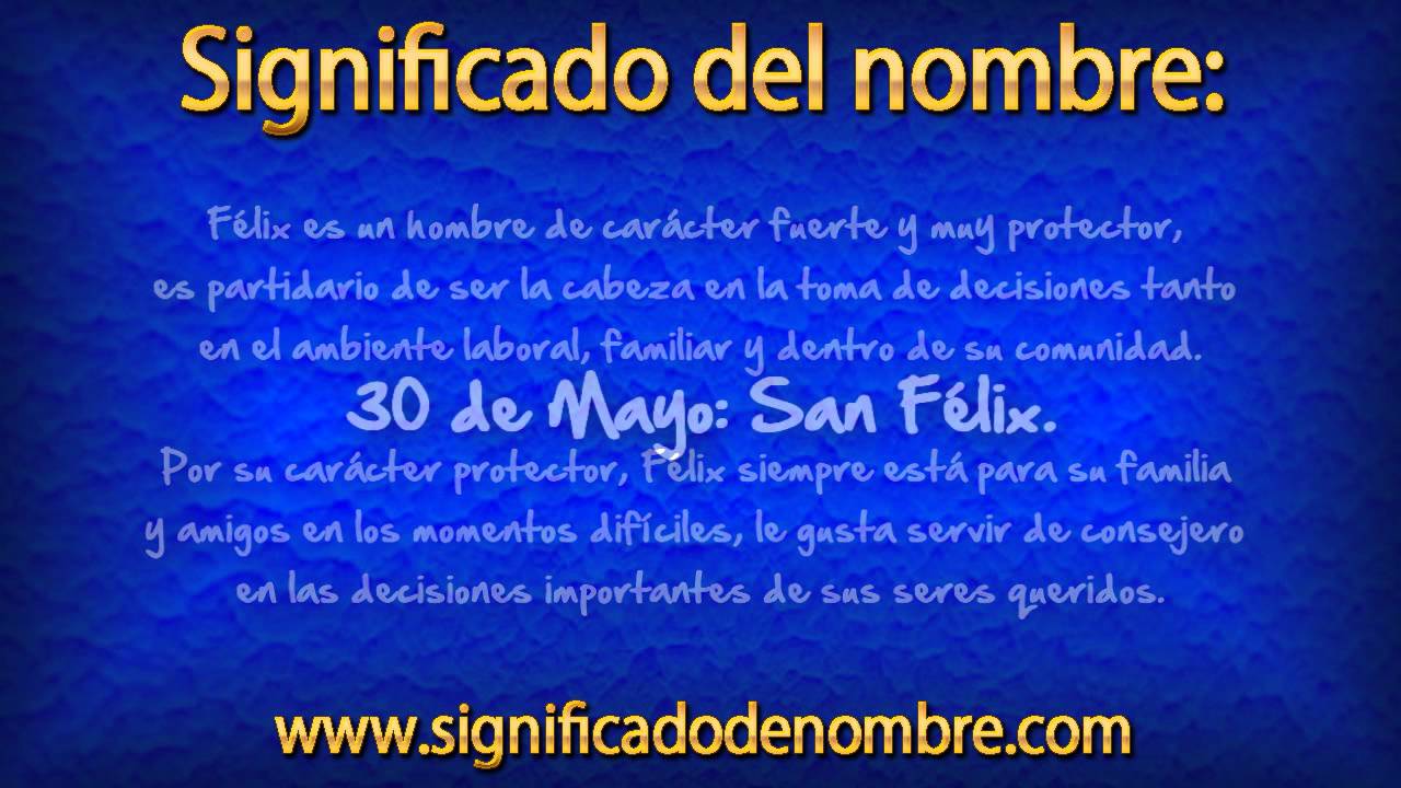 Significado de Felix | ¿Qué significa Félix? - YouTube