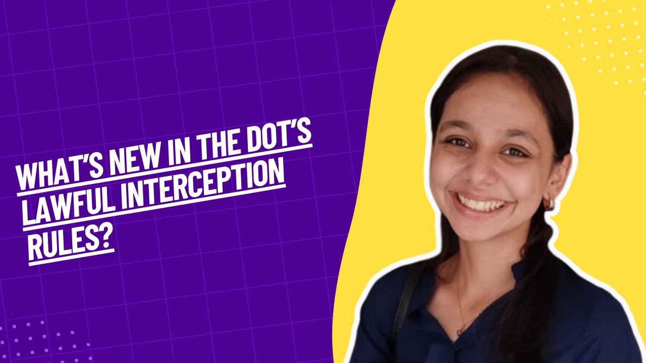 What Lawful Interception Looks like in India Under New Telecom Rules ...