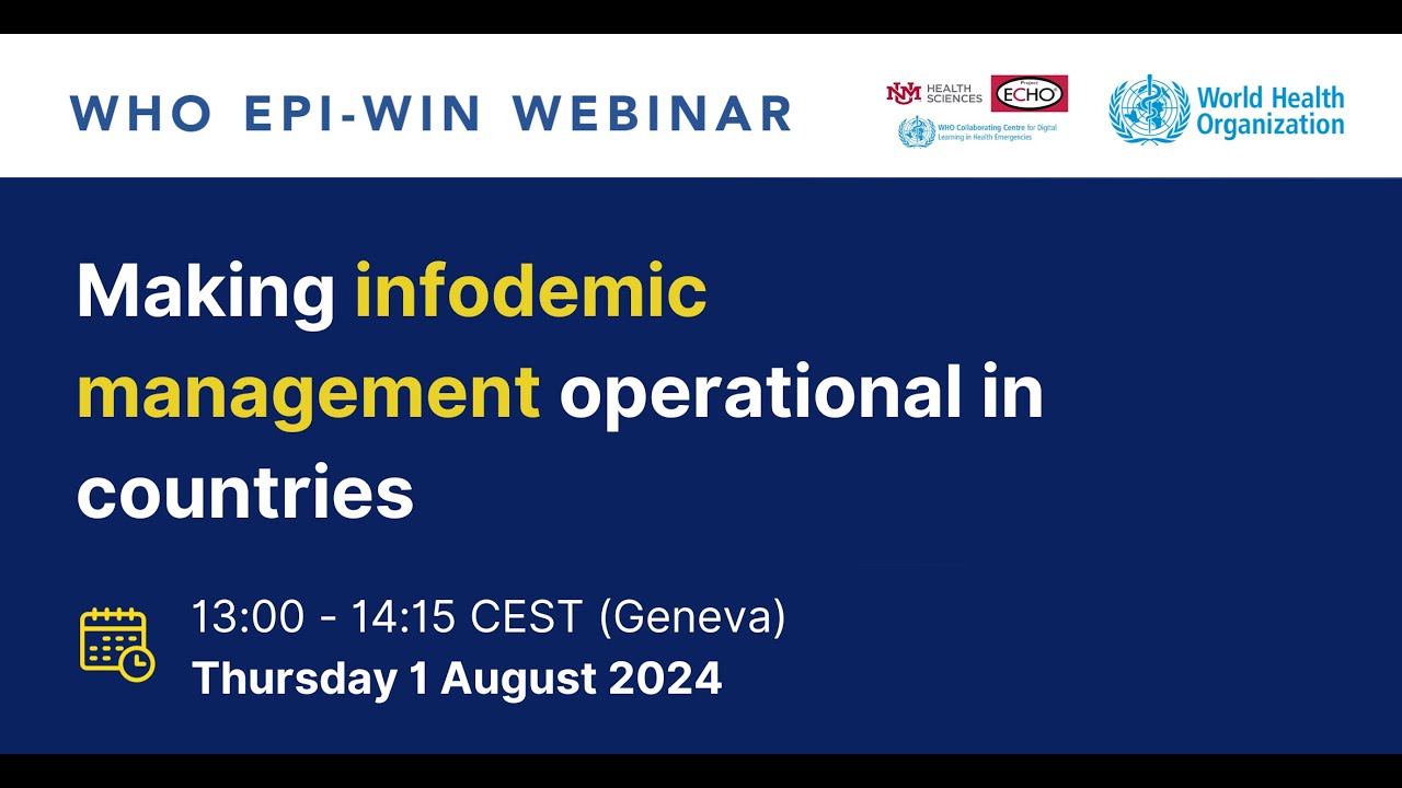 WHO EPI-WIN Webinar: Making infodemic management operational in ...