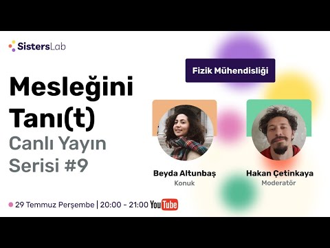 Mesleğini Tanı(t) Canlı Yayın Serisi #9 | Beyda Altunbaş - Fizik Mühendisliği