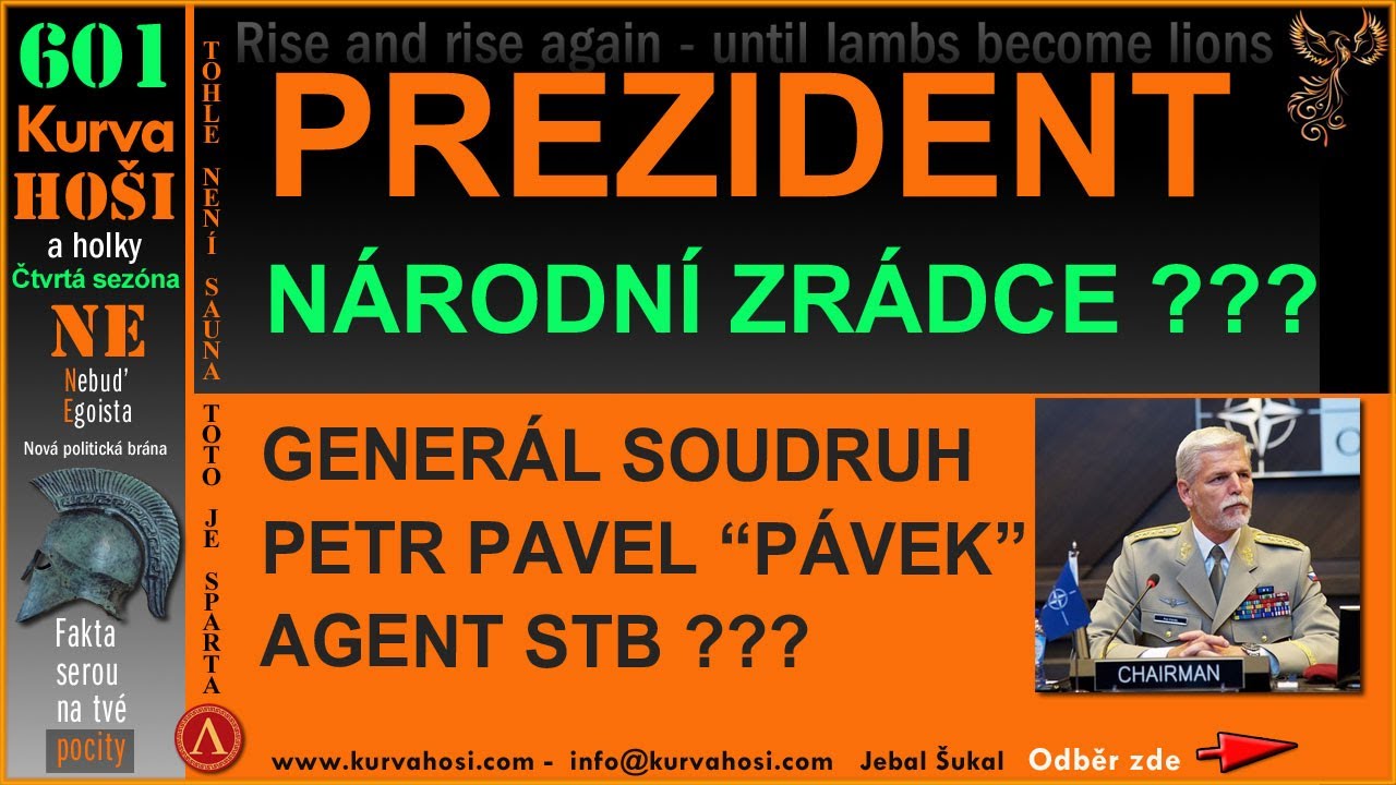 GENERÁL SOUDRUH PETR PAVEL "PÁVEK", AGENT STB. BUDOUCNÍ PREZIDENT ČESKÉ ...