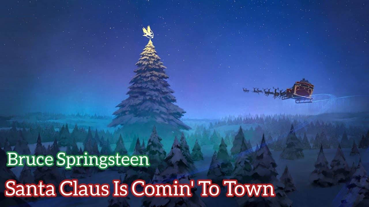 Bruce Springsteen - Santa Claus Is Comin' To Town ~ (Sub. Español ...
