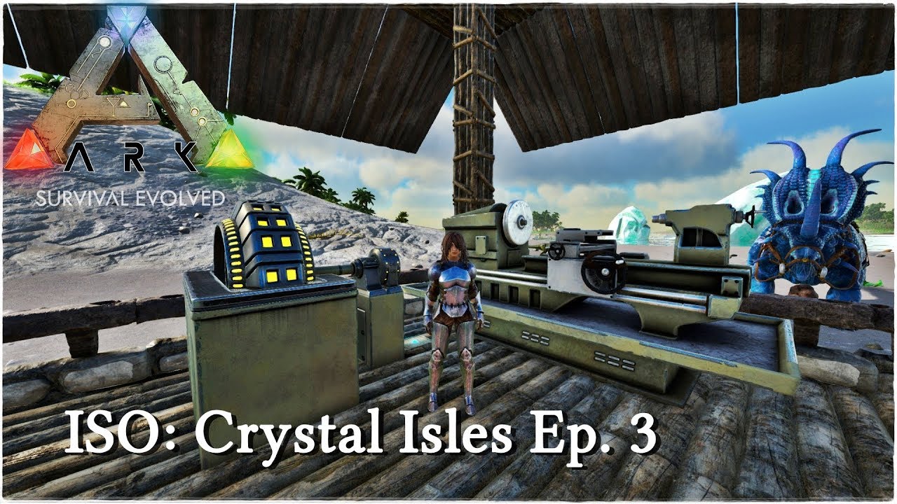 ARK Crystal Isles - Ep. 3 - Technological Advancements and base ...