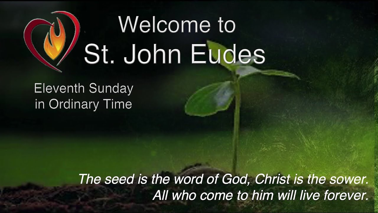 St. John Eudes Catholic Church Sunday (11 AM) Mass Service, June 16 ...