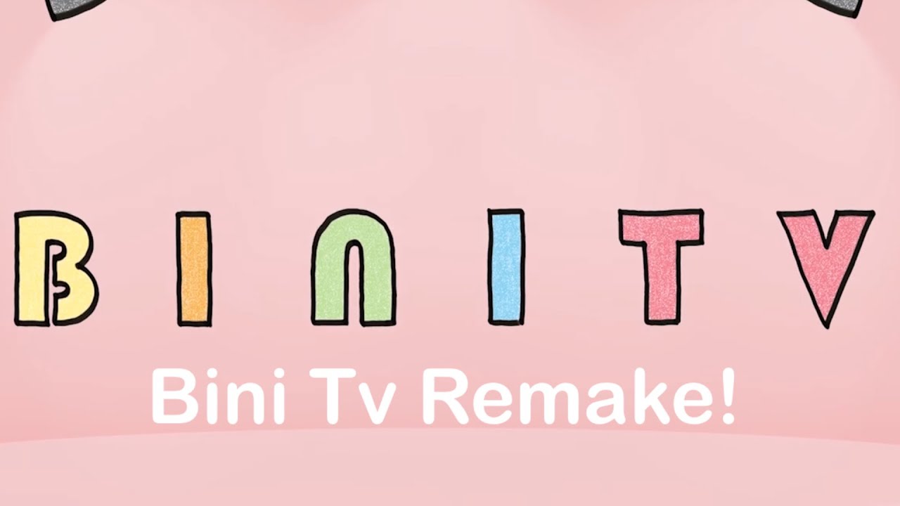 Bini Tv Remake - YouTube