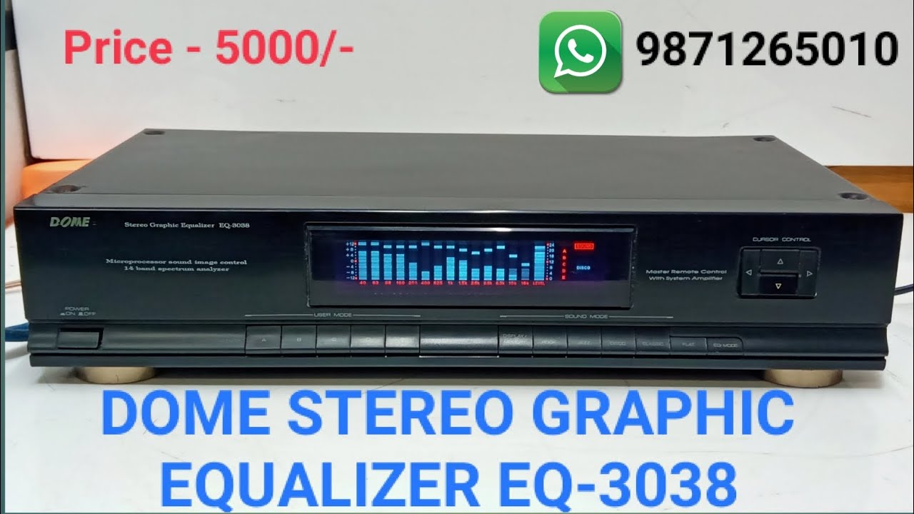 DOME STEREO GRAPHICS EQUALIZER EQ-3038 Price - 5000/- Contact No ...